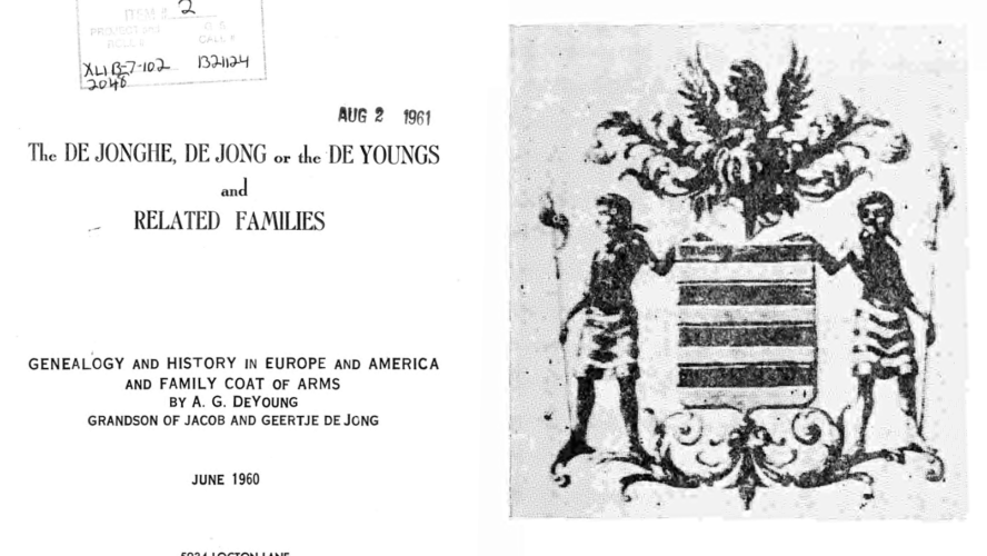 The DeJonghe, DeJong or the DeYoungs and Related Families : Genealogy ...